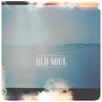 REVIEW: Old Soul - Old Soul [LP] - blahblahblahscience